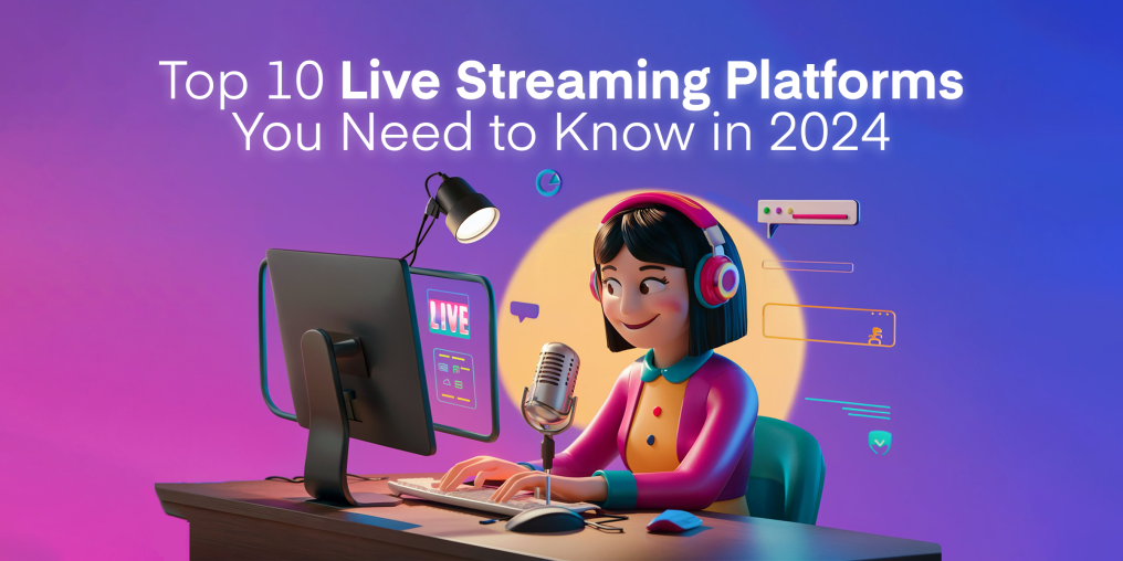 Top 10 Live Streaming Platforms You Need to Know in 2025 - Mixilab Blog